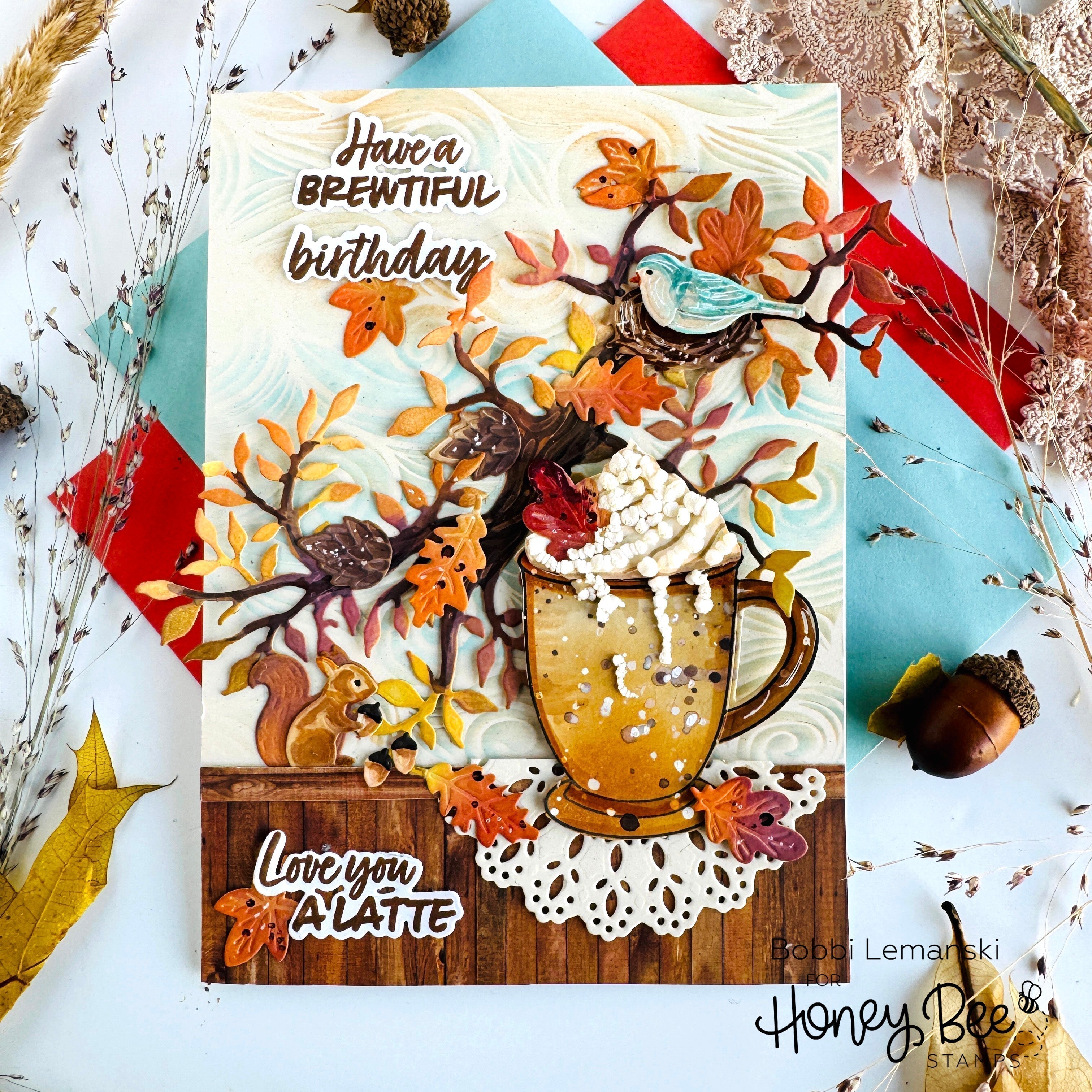 "Falling For A Latte" by Bobbi Lemanski – Honey Bee Stamps